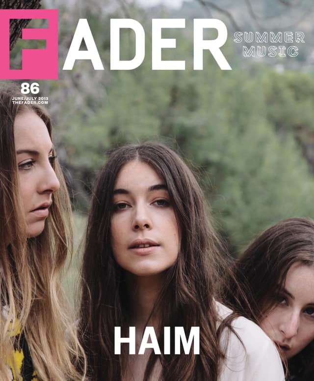 Haim: Best Friends Forever | The FADER