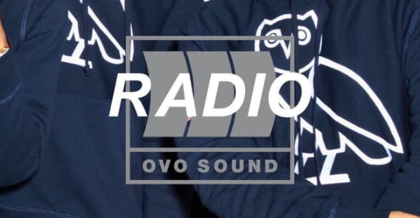 Listen To Episode 35 Of OVO Sound Radio | The FADER