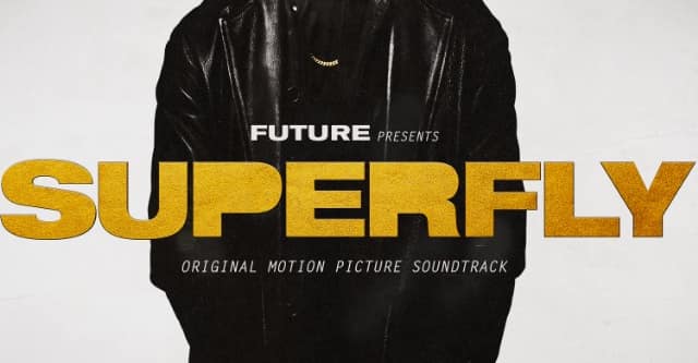 Future shares Superfly soundtrack | The FADER