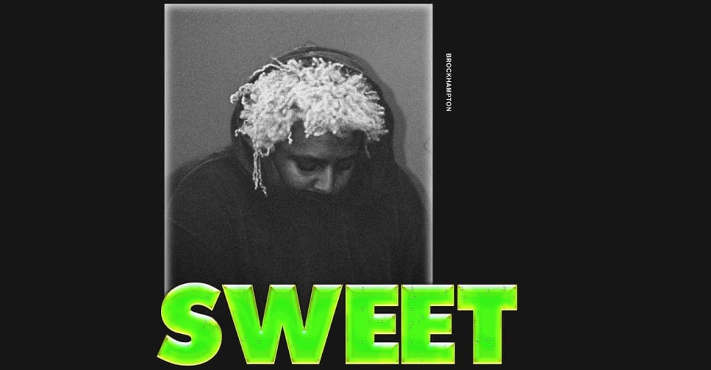 Brockhampton Share New Songs “Sweet” And “Follow” | The FADER