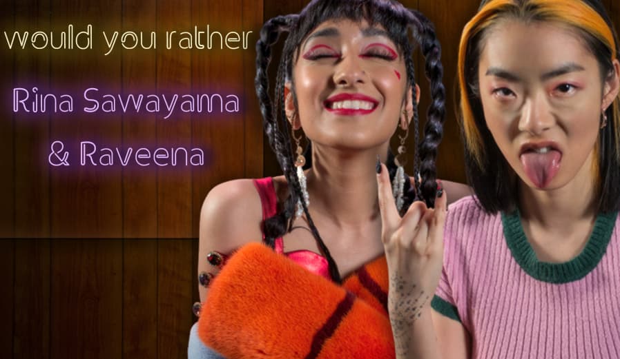 Raveena and Rina Sawayama endorse time travel and want alien pen pals ...